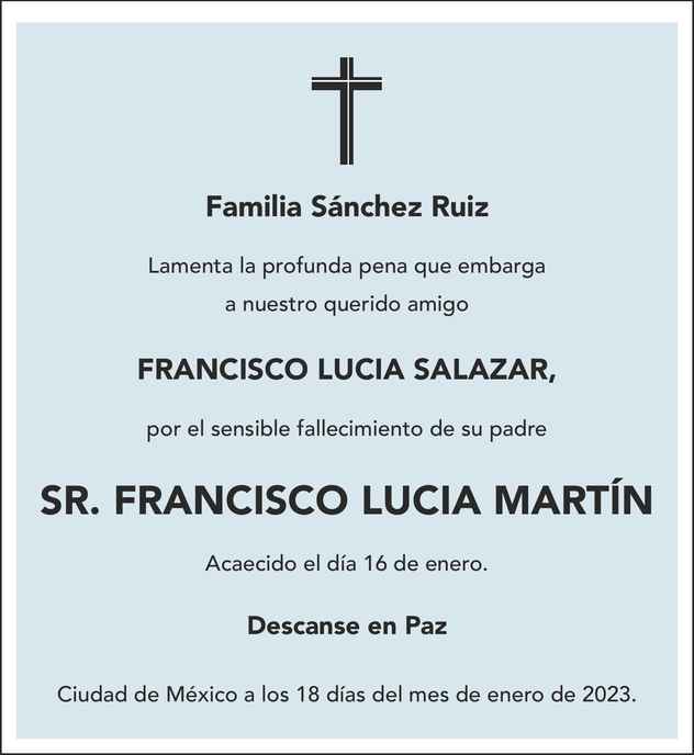Señor Francisco Lucia Martin Obituario Esquela